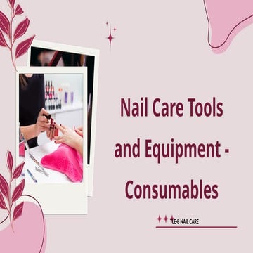Lesson-2.-Nail-care-consumables.pptxXxxx | PPTX