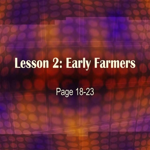 Lesson 2 Early Farmers | PPT