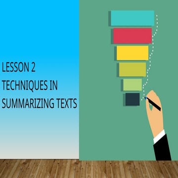 Lesson-2-Techniques-in-Summarizing-Texts.pptx