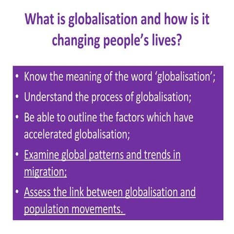 Lesson 2 What Is Globalisation And How Is It Changing Peoples Lives | PPT