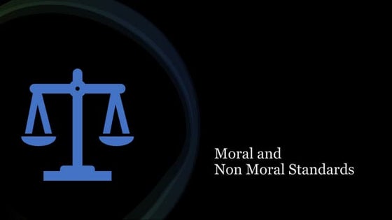 Moral standard vs. non moral standard | PPTX