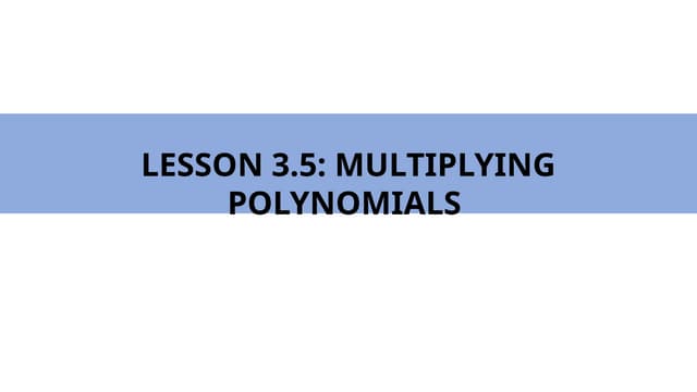 8-Multiplying Polynomials. Mathematics 8 | PPT | Computing | Technology & Computing