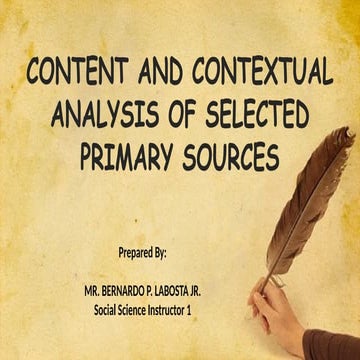 Content-and-Contextual-Analysis-of-Selected-Primary-Sources | PPTX