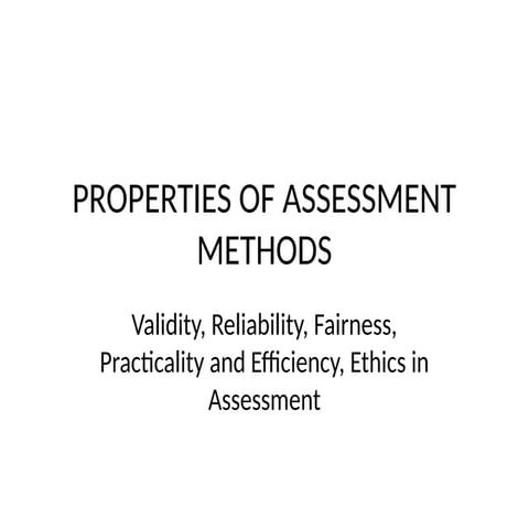 Lesson 3 on Assessment, the Properties of Assessment | PPTX