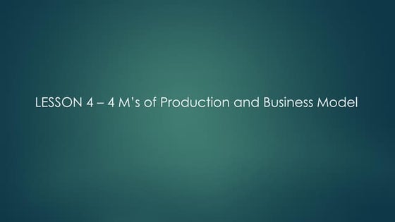 Demonstrate Understanding of the 4Ms of Operations.pptx | Business ...