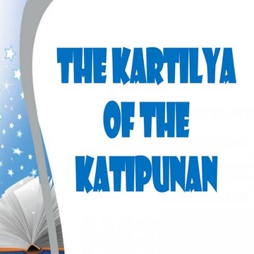 The Kartilya of the Katipunan: Principles and Impact on Philippine ...