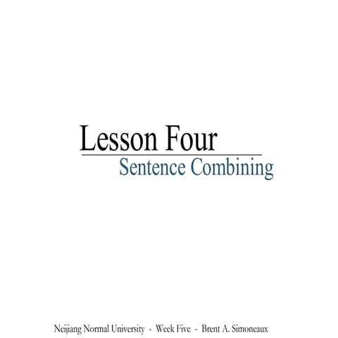Lesson 4 Sentence Combining | PPT