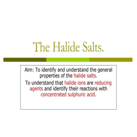 Lesson 4 The Halide Salts | PPT