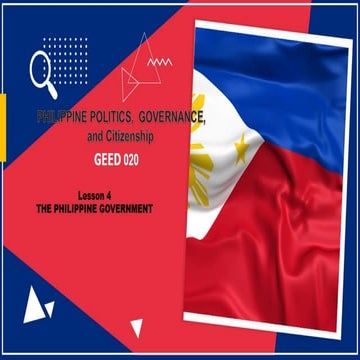 Lesson-4-The-Philippine-Government and this is not okay | PPTX