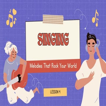 Lesson-4 (SINGING) nd some ideas to consider when teaching singing ...