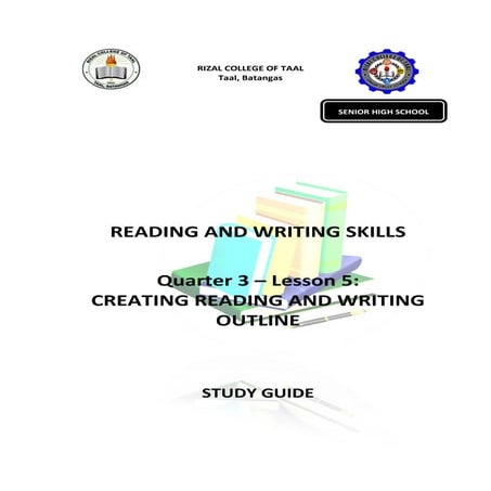 RIZAL COLLEGE GUIDE TO CREATING READING AND WRITING OUTLINES | PDF