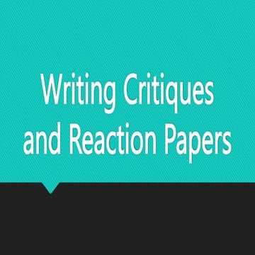 Lesson-5-Writing-Critiques-and-Reaction-Papers.pptx