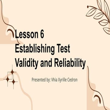 lesson-6-Assessment-1 Establishing test validity and reliability .pptx