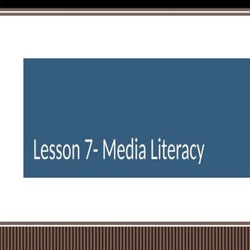 Lesson-7-Media-Literacy.pptx AAAAAAAAAAAA | PPT