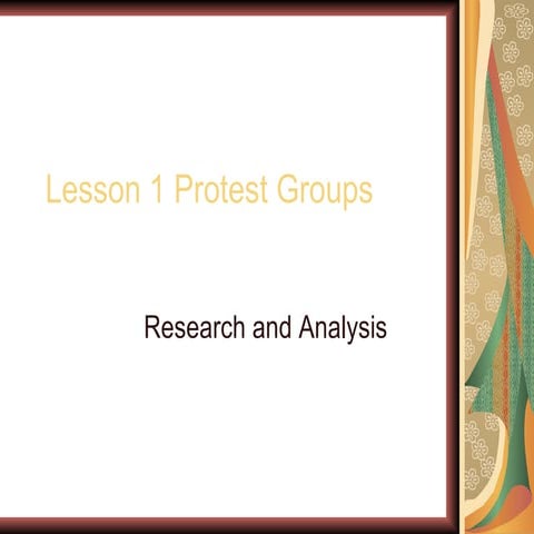 Lesson 7 Protest Groups | PPT
