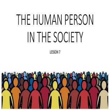 Lesson-7-The-Human-Person-in-the-Society-Copy-converted.pptx | Social ...