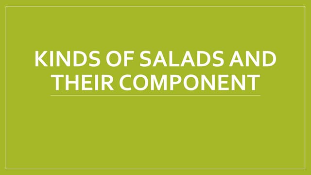 Classification of salad according to ingredients | PPTX
