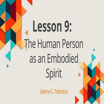 Lesson 3 the human as an embodied spirit | PPTX