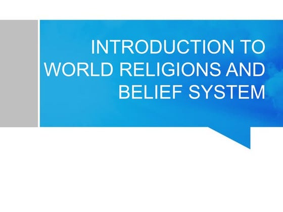 Introduction to World Religions and Belief Systems lesson 1.pptx ...