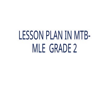 notes LESSON-PLAN-IN-MTB-MLE-GRADE-2.pptx