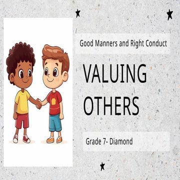VALUING OTHERS good manners and right conduct | PPTX