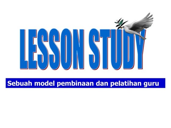 Panduan Lesson Study untuk Komunitas Guru | PPT