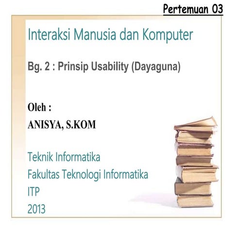 Lesson 03 - Prinsip Usability For All.ppt