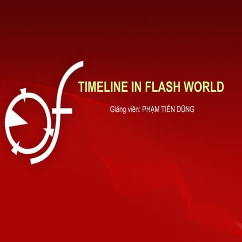 Lesson 03 : Timeline in Flash World | PPT