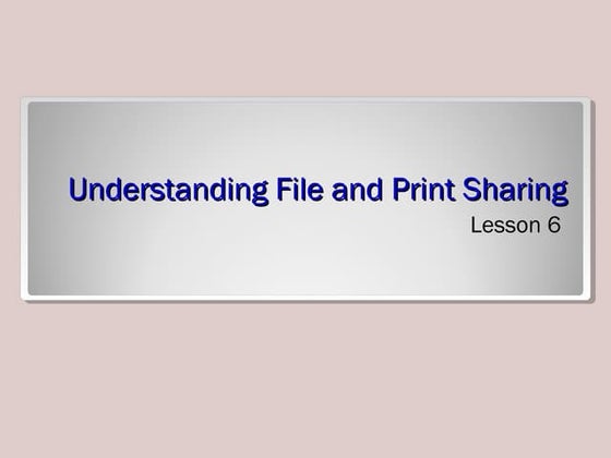 LESSON 6 - File Sharing Files for IT.pptx