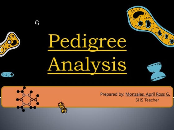 General Biology 2 - Lesson 1: Pedigree Analysis | PPT