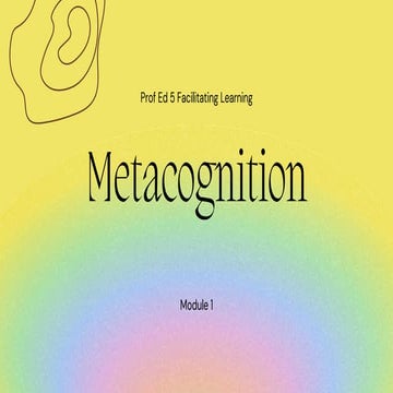 Part 1 Module 1 - Metacognition | PDF