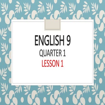 English Quarter 1 lesson 1.pptx