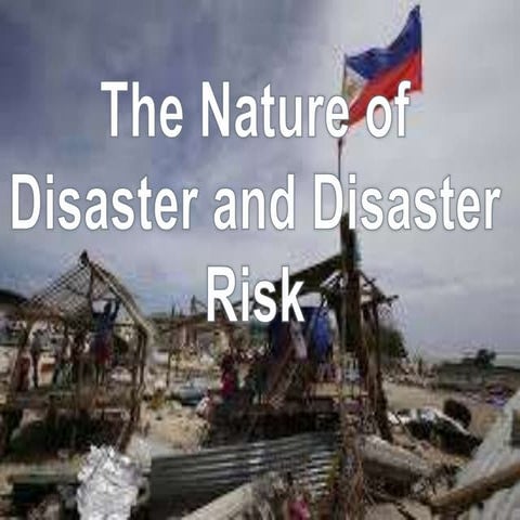 lesson 1.2 The Nature of Disaster and Risk Factor - Perspective of ...