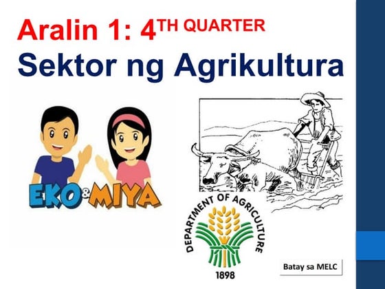Ang Mga Sektor ng Agrikultura, paghahalaman, paghahayupan, pangugubat ...