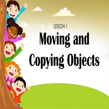 moving and copying objects - computer lesson 1 | PPTX