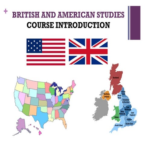 Lesson 1.1.BRITISH AND AMERICAN STUDIES COURSE INTRO-revised.ppt