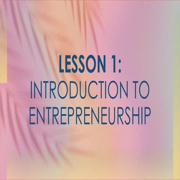 LESSON 1 Introduction to Entrepreneurship | PPTX