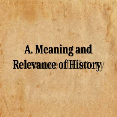 LESSON 1- Chapter1-Meaning and Relevance of History.pptx