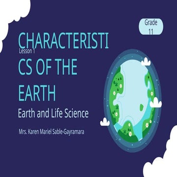 Lesson 1 - Characteristics of the Earth.pptx