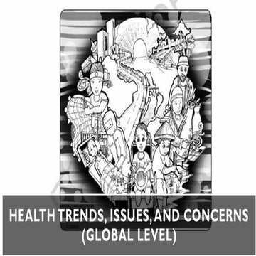 Grade 10 Health UNIT 3 health trends issues and concern Global level | PPTX