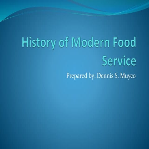 Lesson 1 history of modern food service | PPTX