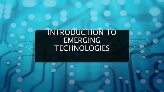Emerging Technology freshman course Chapter 1. pptx f | PPTX | Computing | Technology & Computing