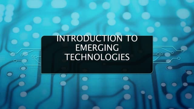 Emerging Technology freshman course Chapter 1. pptx f | PPTX