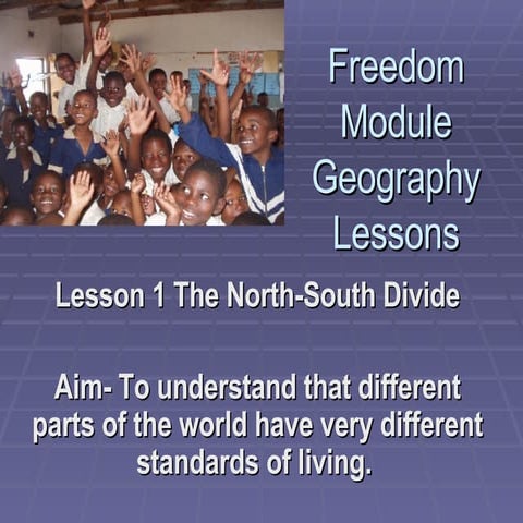 Lesson1 North South Divide | PPT