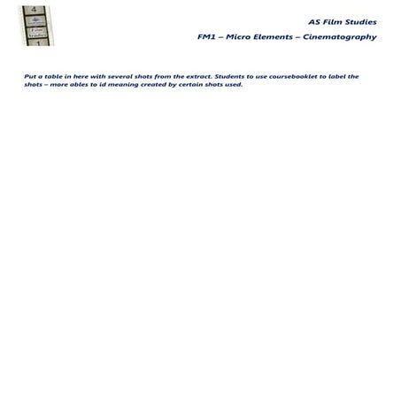 FM1 - Cinematography - Lesson 1 shot type id task | DOCX