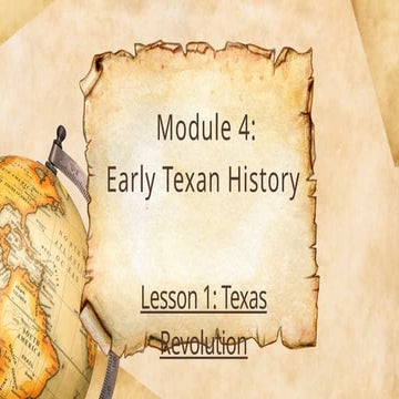 Grade 4 - Lesson 1 - Texas Revolution.pptx