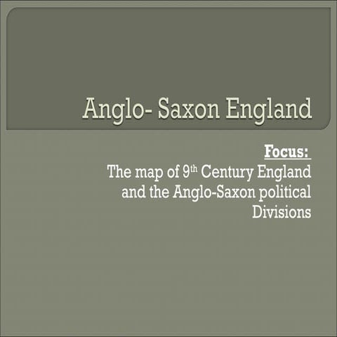 Lesson 1 - The Structure of Anglo-Saxon England | PPT