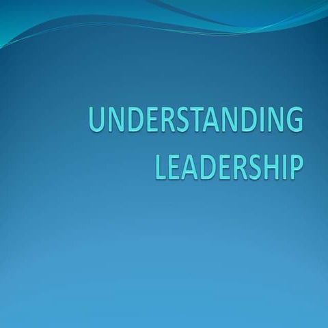 Lesson 1 - Understanding Leadership-1.ppt