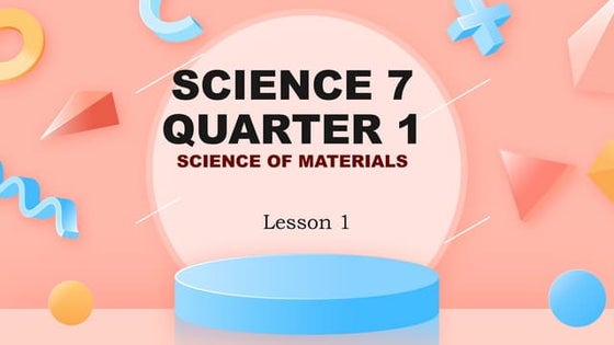 Science 7 Matatag Week 1 for the Quarter 1.pptx | Physics | Science