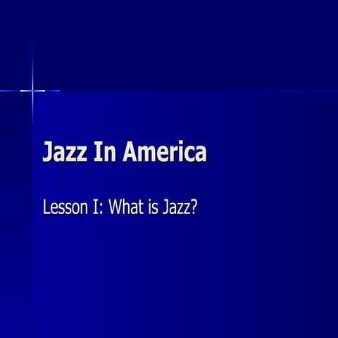 Lesson 1 what is jazz | PPT